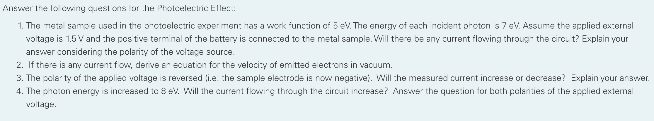 Solved Answer the following questions for the Photoelectric | Chegg.com
