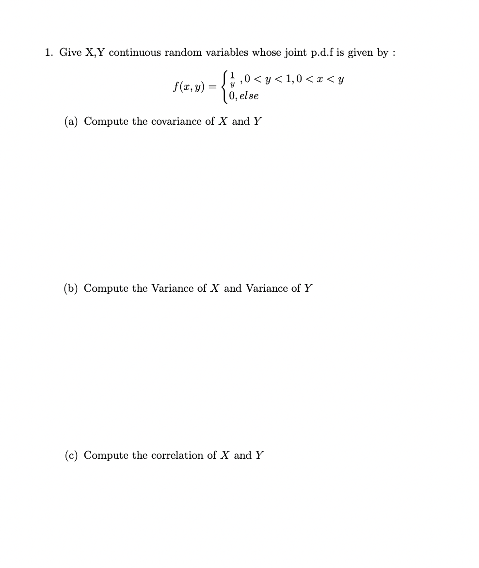 Solved 1. Give X,Y continuous random variables whose joint | Chegg.com