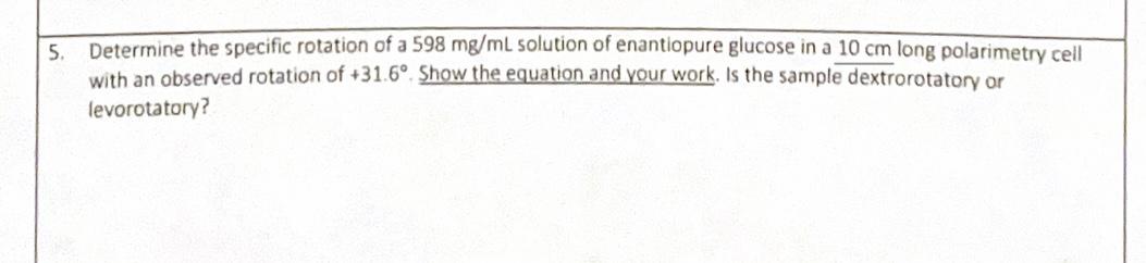 Solved Determine the specific rotation of a 598mg/mL | Chegg.com
