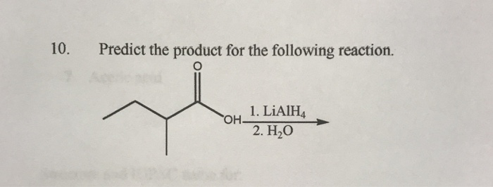 Solved 10. Predict the product for the following reaction. | Chegg.com