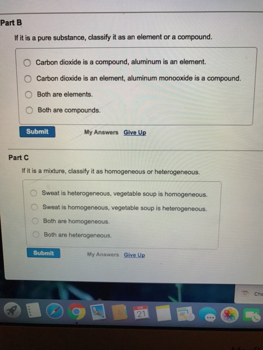 Solved If it is a pure substance, classify it as an element | Chegg.com