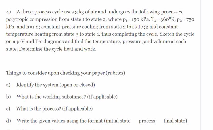 Solved A three-process cycle uses 3 kg of air and undergoes | Chegg.com