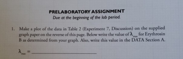 Solved PRELABORATORY ASSIGNMENT Due at the beginning of the | Chegg.com