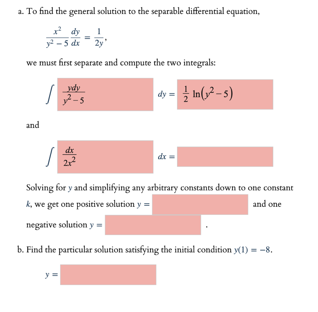 Solved a. To find the general solution to the separable | Chegg.com