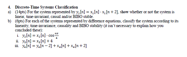 Solved 4. Discrete-Time Systems Classification a) (14pts) | Chegg.com