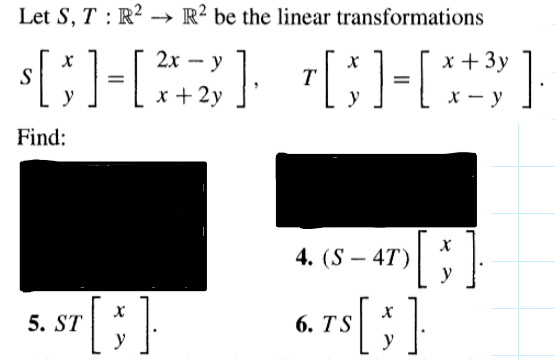 Solved Let S,T:R2→R2 be the linear transformations | Chegg.com