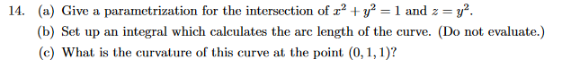 Solved 14. (a) Give a parametrization for the intersection | Chegg.com