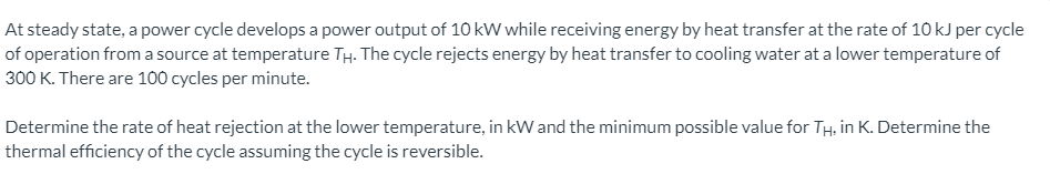 Solved At steady state, a power cycle develops a power | Chegg.com