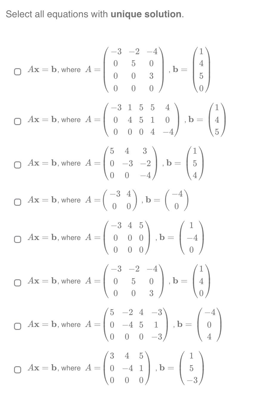 Solved Select all equations with unique solution. Ax=b, | Chegg.com