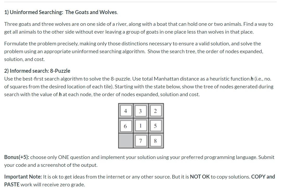 Solved 1) Uninformed Searching: The Goats and Wolves. Three | Chegg.com