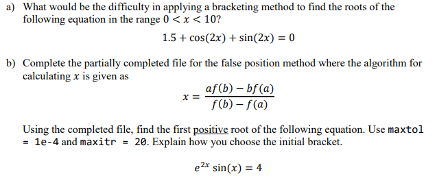 Solved a) What would be the difficulty in applying a | Chegg.com