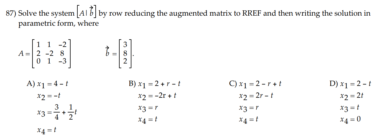 Solved Solve the system A|vec(b) ﻿by row reducing the | Chegg.com