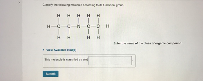 Solved Classify the following molecule according to its | Chegg.com