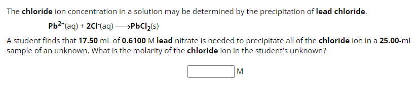 Solved The chloride ion concentration in a solution may be | Chegg.com
