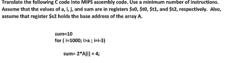Solved Translate the following C code into MIPS assembly | Chegg.com