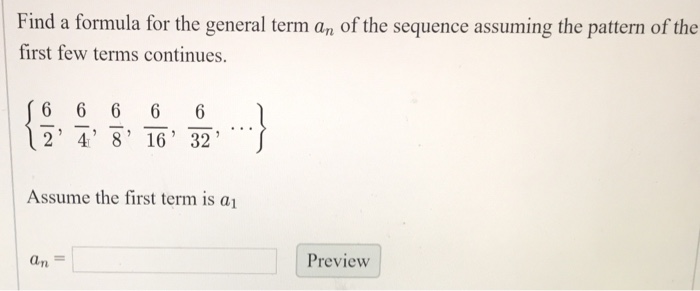 Solved Find a formula for the general term an of the | Chegg.com