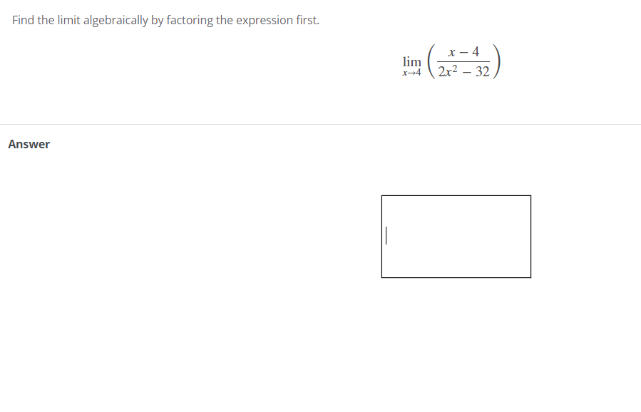 Solved Find the limit algebraically by factoring the | Chegg.com