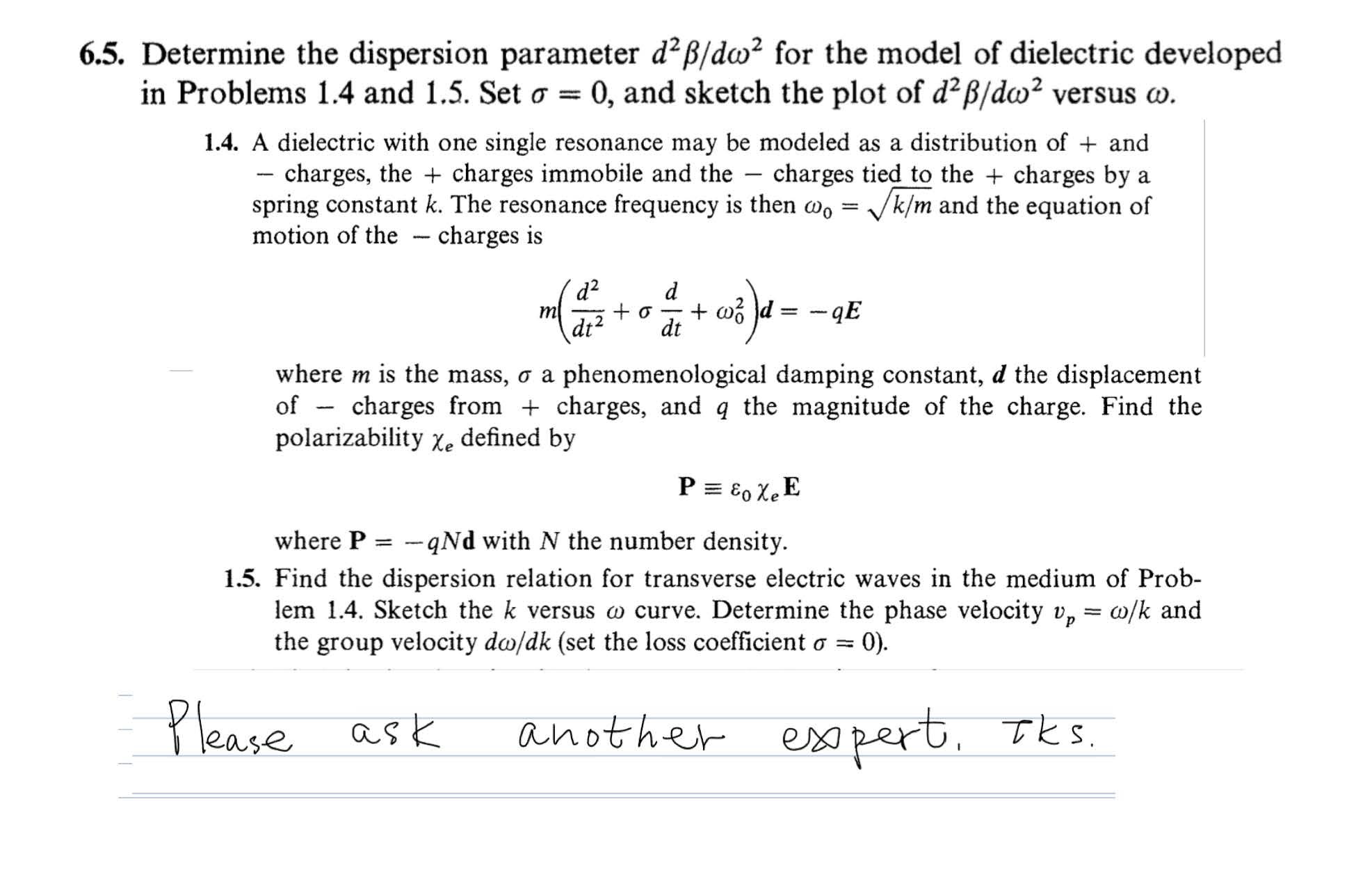 Solved 6.5. ﻿Determine the dispersion parameter d2βdω2 ﻿for | Chegg.com