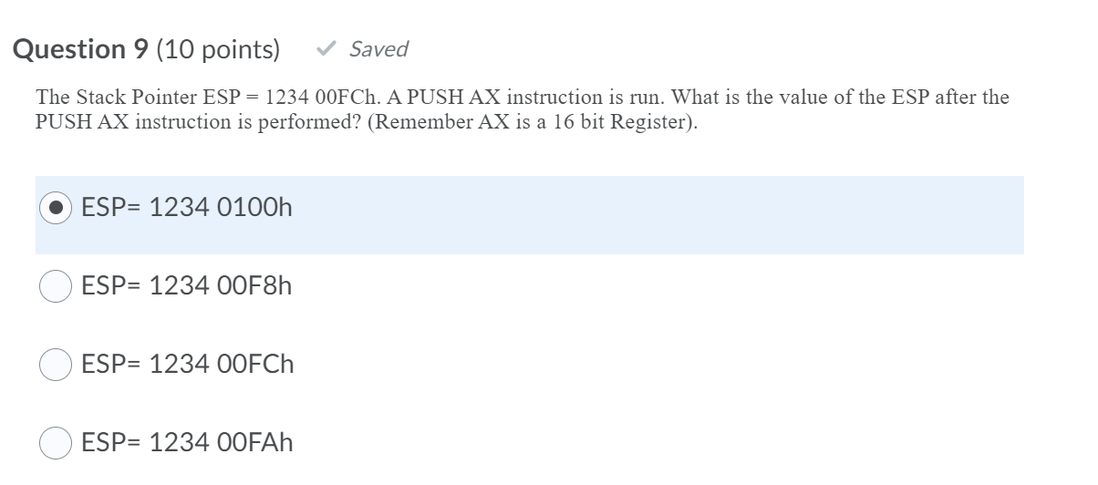 Solved Question 9 (10 points) Saved The Stack Pointer ESP= | Chegg.com