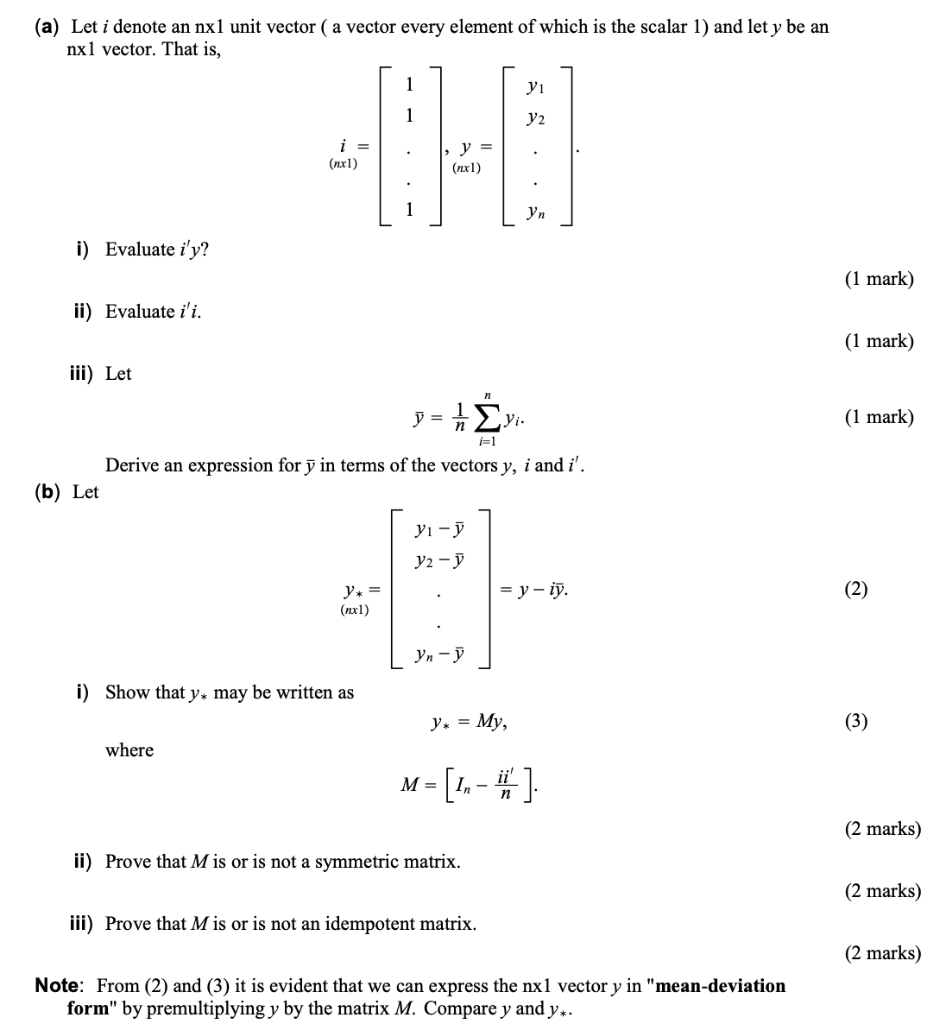 (a) Let i denote an nx1 unit vector ( a vector every | Chegg.com