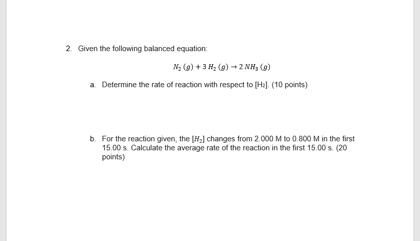 Solved 2. Given the following balanced equation: | Chegg.com