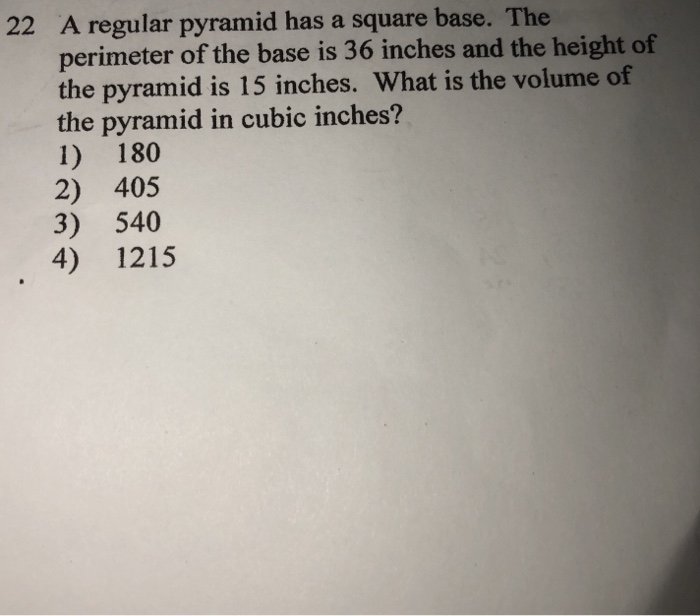 Solved 22 A regular pyramid has a square base. The perimeter | Chegg.com