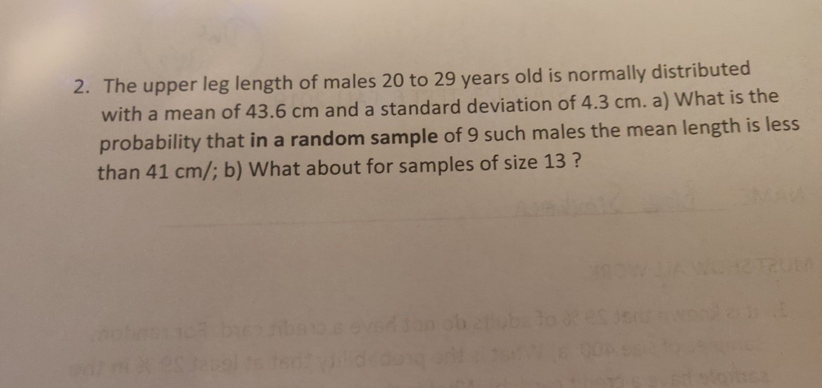 Solved 2. The upper leg length of males 20 to 29 years old | Chegg.com