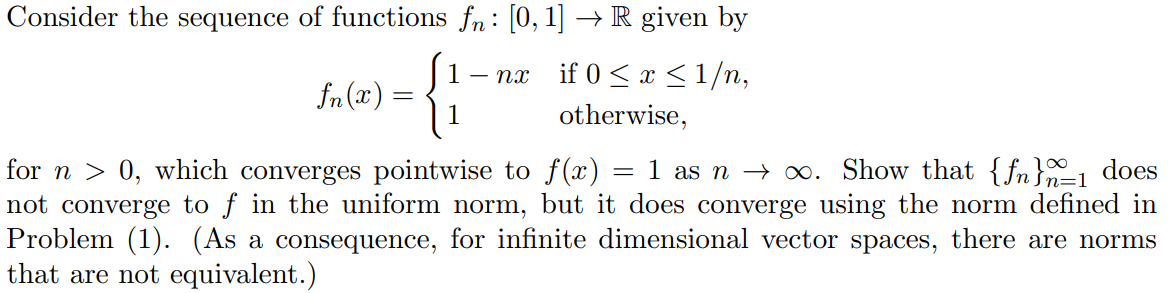 Solved Consider The Sequence Of Functions Fn [0 1] → R