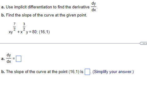 Solved a. Use implicit differentiation to find the | Chegg.com
