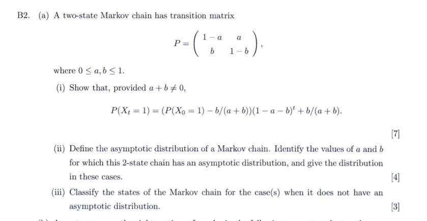 B2. (a) A two-state Markov chain has transition | Chegg.com