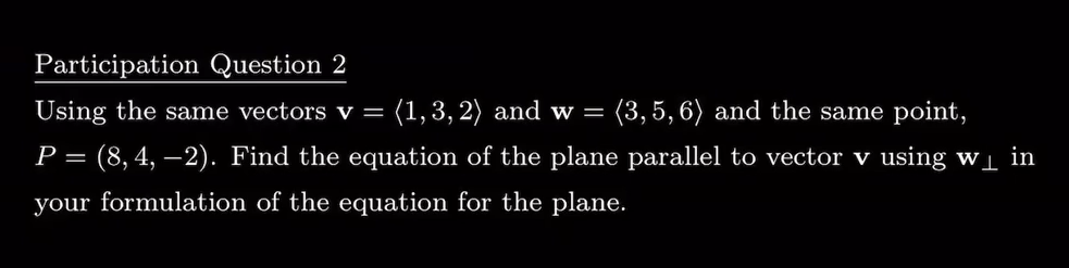 Solved Using the same vectors v= 1,3,2 and w= 3,5,6 and | Chegg.com