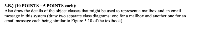 Solved 3.B.) (10 POINTS - 5 POINTS each): Also draw the | Chegg.com