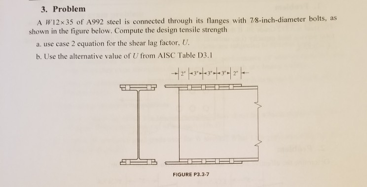 Solved 3. Problem A W12x35 of A992 steel is connected | Chegg.com