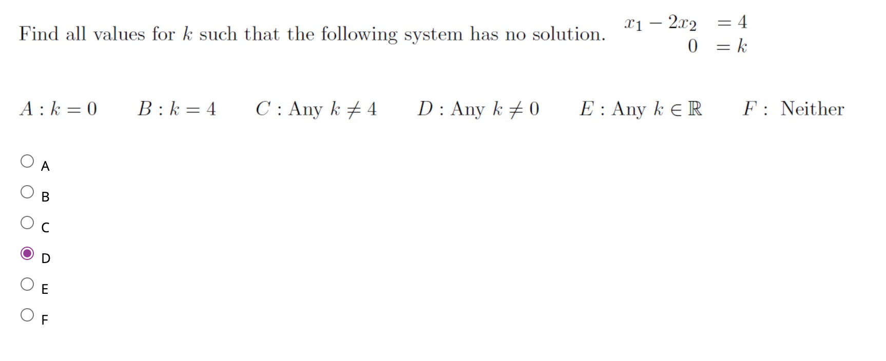 Solved Find all values for k such that the following system | Chegg.com