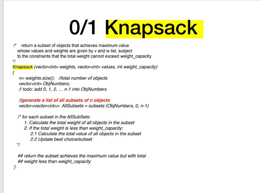 6. Implement Knapsack function as below, and test it | Chegg.com