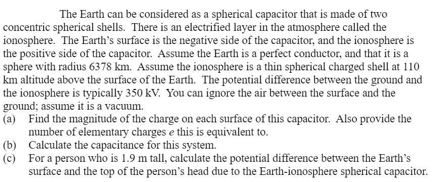Solved The Earth can be considered as a spherical capacitor | Chegg.com