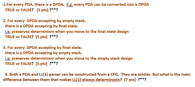 Solved 1 For Every Pda There Is A Dpda Eg Every Pda Can 