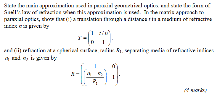 Solved +66 +1) State the main approximation used in paraxial | Chegg.com