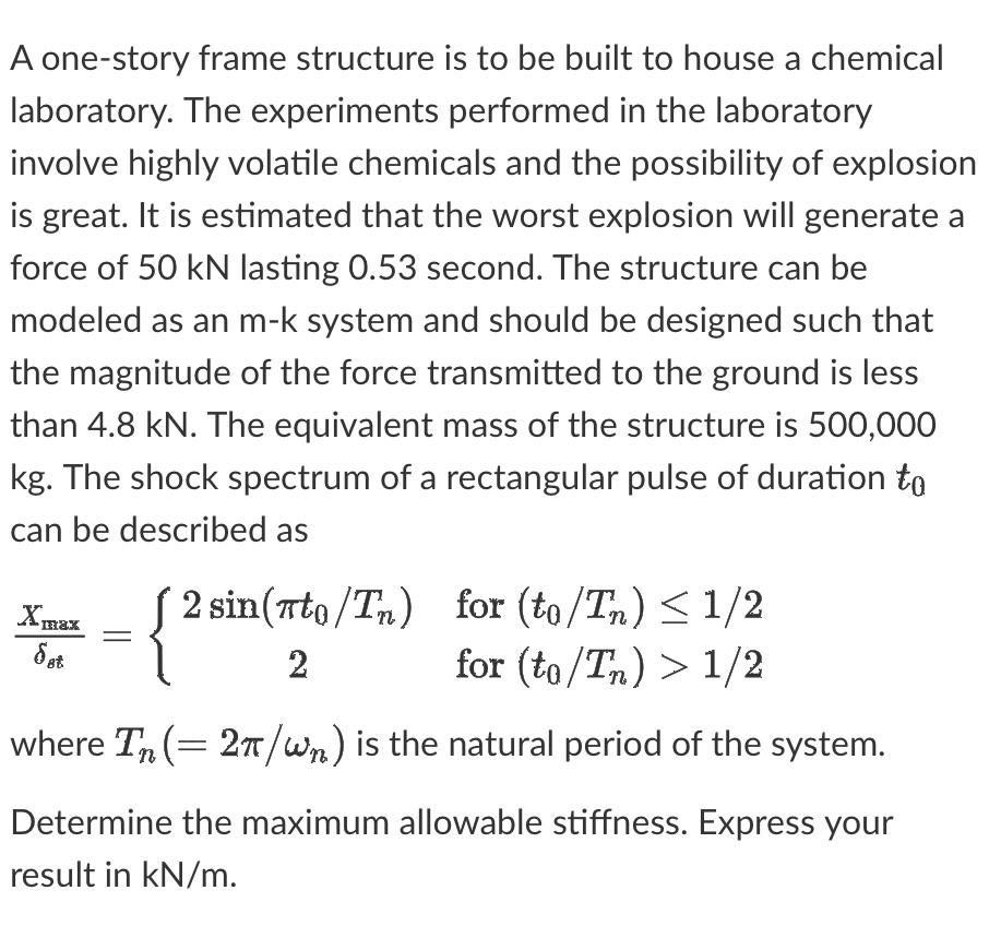 A one-story frame structure is to be built to house a | Chegg.com