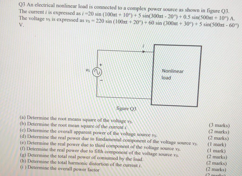 Solved Q3 An electrical nonlinear load is connected to a | Chegg.com