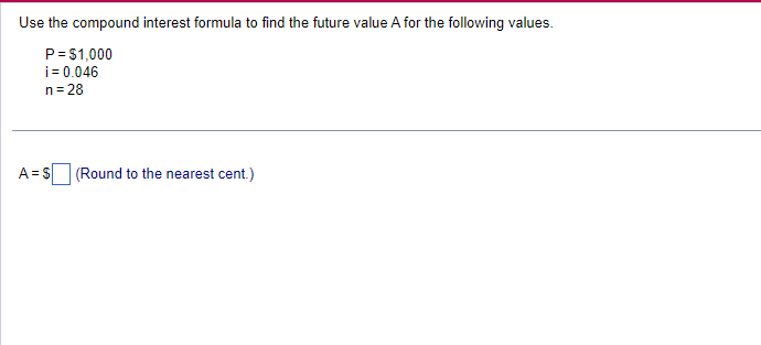 Solved Use the compound interest formula to find the future | Chegg.com