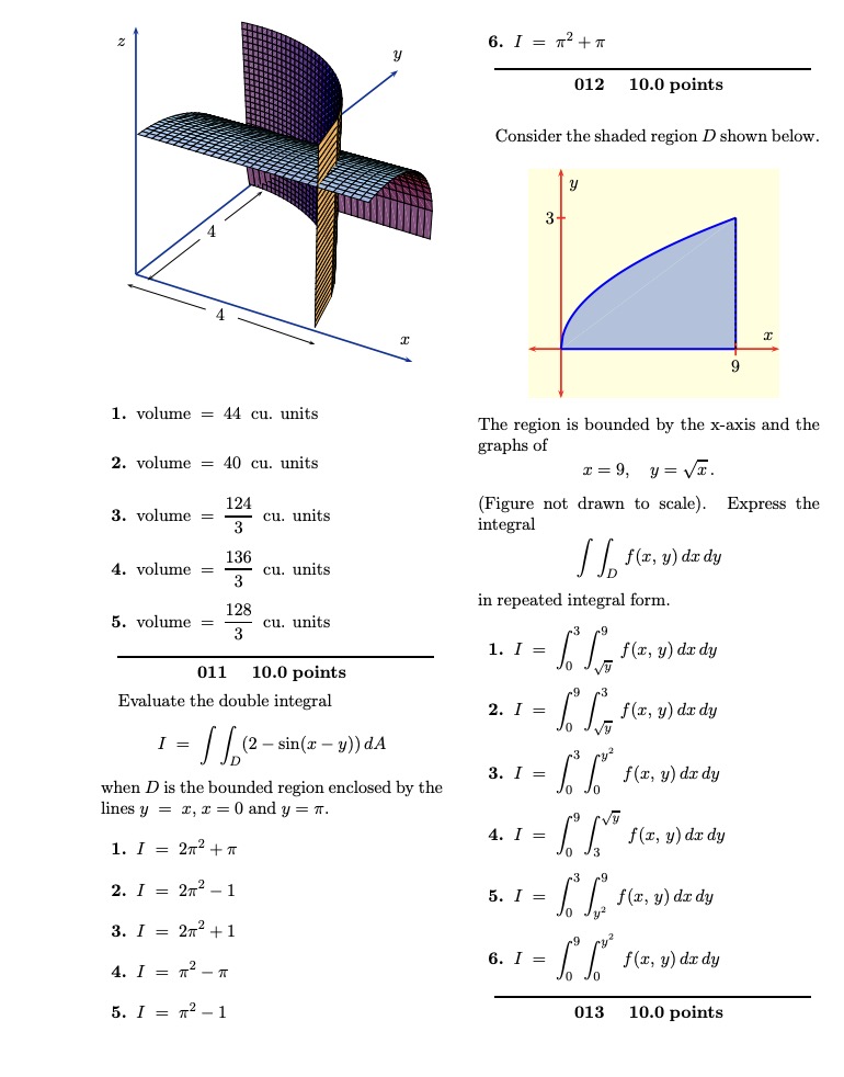 Solved 6. I=π2+π 01210.0 points Consider the shaded region D | Chegg.com