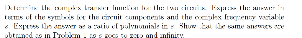 Solved Determine the complex transfer function for the two | Chegg.com