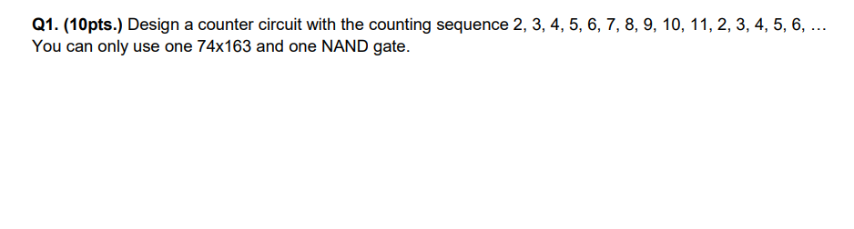 Solved Q1. (10pts.) Design a counter circuit with the | Chegg.com