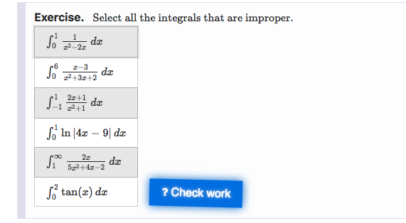 Solved Exercise. Select all the integrals that are improper. | Chegg.com