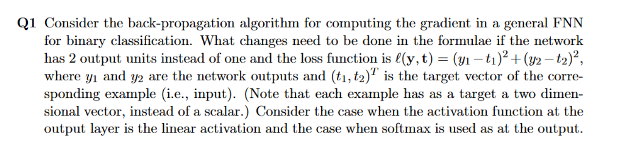 Solved Q1 ﻿consider The Back Propagation Algorithm For