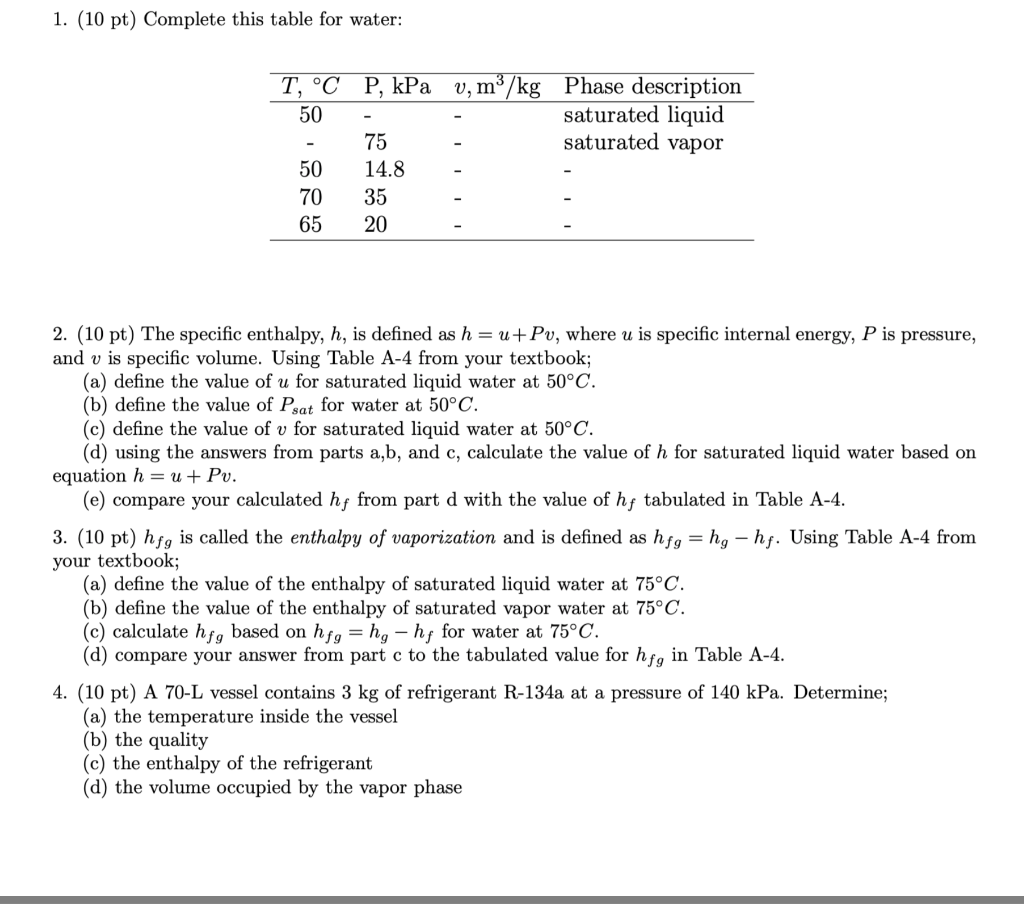 Solved 1. (10 pt) Complete this table for water: 2. (10 pt) | Chegg.com