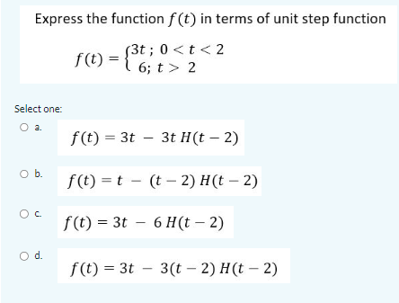 Solved Express the function f(t) in terms of unit step | Chegg.com