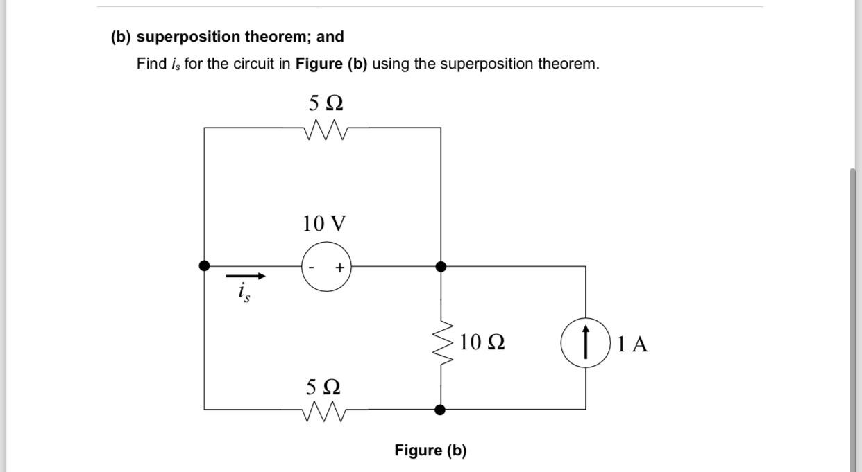 Solved help(b) ﻿superposition theorem; andFind is ﻿for the | Chegg.com