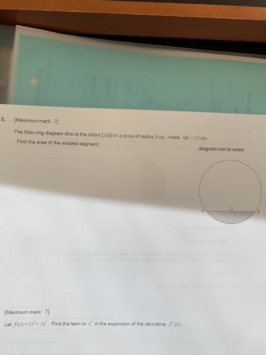 Solved 5. [Maximum mark: 7) The following diagram shows the | Chegg.com